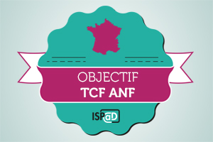 Objectif TCF ANF - Institut Supérieur de Propédeutique d'Amiens - Ecole ...